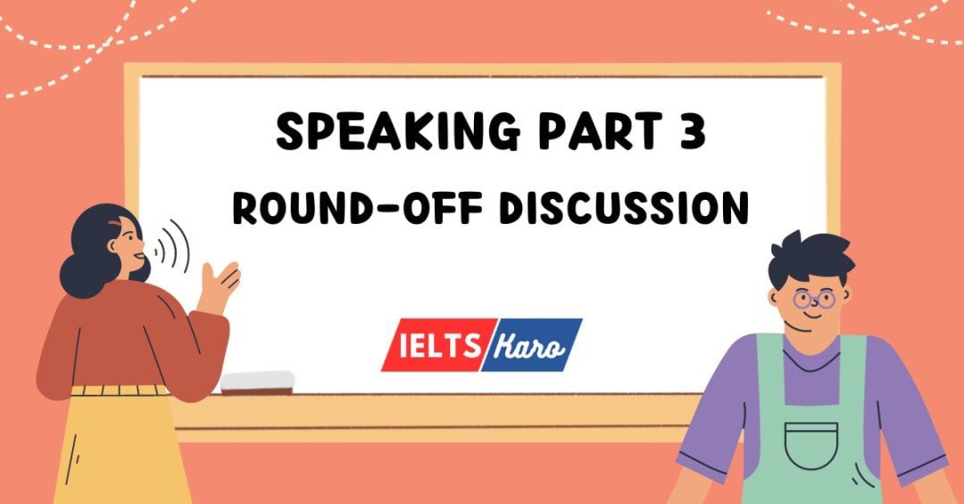 IELTS Speaking Part 3: 5 Powerful Strategies to Ace it